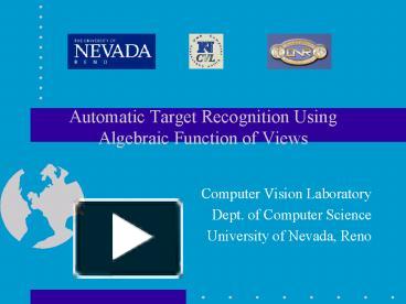PPT – Automatic Target Recognition Using Algebraic Function of Views PowerPoint presentation ...