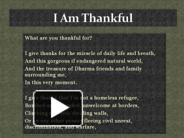 PPT – I Am Thankful PowerPoint presentation | free to download - id ...