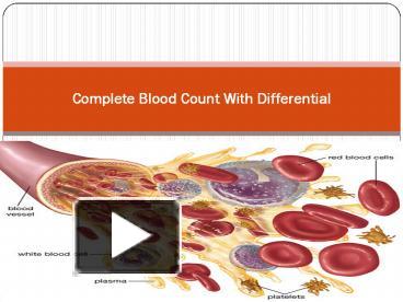 Complete Blood Count With Differential presentation | free to download