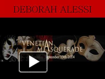 PPT – Deborah Alessi PowerPoint presentation | free to download - id: 7f5f0e-OWI2Y