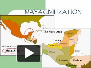 PPT – MAYA CIVILIZATION PowerPoint presentation | free to view - id ...