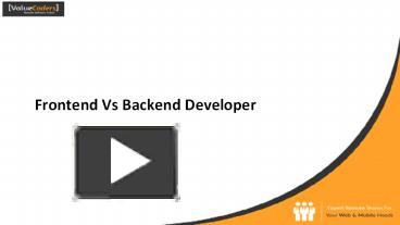 Frontend Developer vs Backend Developer presentation | free to download