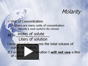 PPT – Molarity PowerPoint presentation | free to view - id: 7f8f26-N2JlN