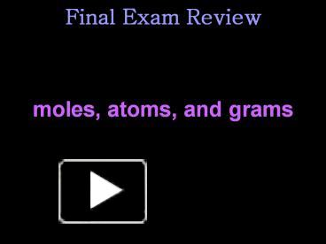 moles, atoms, and grams presentation | free to download
