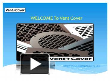 PPT – Vent and Cover PowerPoint presentation | free to download - id: 7fa6ab-MWExO