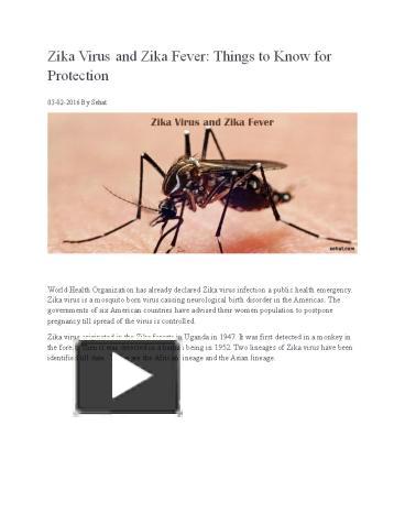 Zika Virus and Zika Fever: Things to Know for Protection presentation ...