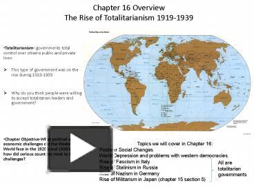 Chapter 16 Overview The Rise of Totalitarianism 1919-1939 presentation ...