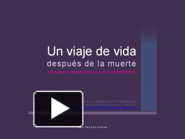 PPT – Un viaje de vida PowerPoint presentation | free to view - id ...