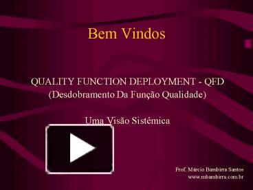 PPT – Bem Vindos PowerPoint presentation | free to download - id: 7fe0a2-ZjExM