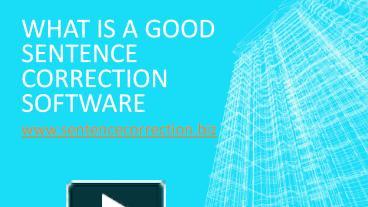 PPT – What Is A Good Sentence Correction Software PowerPoint ...