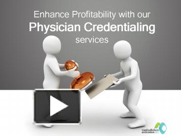 Physician Credentialing Presentation Free To Download