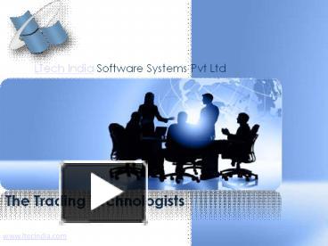 PPT – The Trading Technologists - Ltech India PowerPoint presentation | free to download - id ...