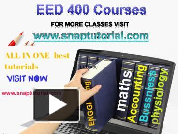 EED 400 Academic Success/snaptutorial presentation | free to download