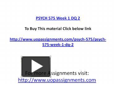 PPT – PSYCH 575 Week 1 DQ 2 PowerPoint presentation | free to download - id: 8043da-NTNlM