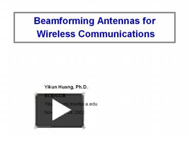 Beamforming Antennas for Wireless Communications presentation | free to download