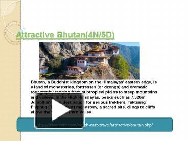 Attractive Bhutan(4N/5D) (1) presentation | free to download