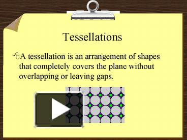 PPT – Tessellations PowerPoint presentation | free to view - id: 80b854 ...