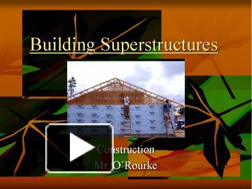 Building Superstructures presentation | free to download