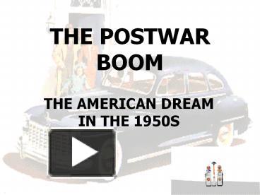 PPT – THE POSTWAR BOOM PowerPoint presentation | free to download - id ...