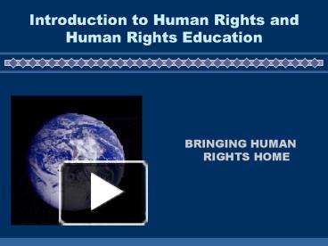 Introduction to Human Rights and Human Rights Education presentation ...