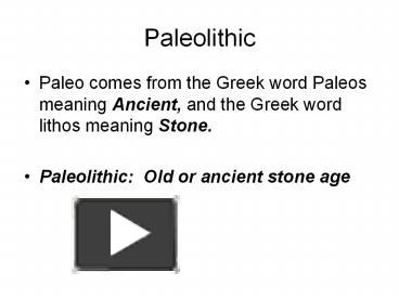 PPT – Paleolithic PowerPoint presentation | free to download - id ...