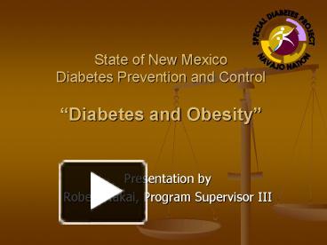 PPT – State of New Mexico Diabetes Prevention and Control PowerPoint ...