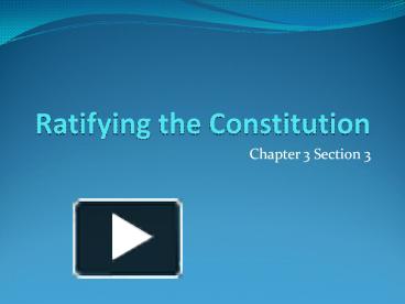 Ratifying the Constitution presentation | free to download