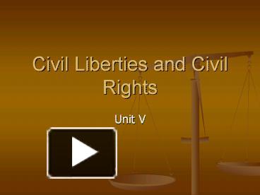 PPT – Civil Liberties and Civil Rights PowerPoint presentation | free ...