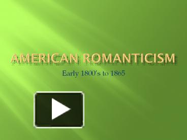 PPT – American Romanticism PowerPoint presentation | free to download ...