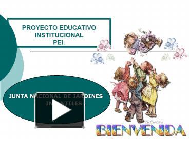 PROYECTO EDUCATIVO INSTITUCIONAL PEI. presentation | free to download