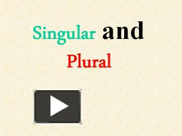 Singular and Plural presentation | free to view