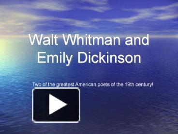 Walt Whitman and Emily Dickinson presentation | free to download