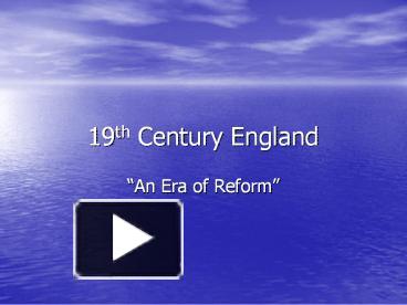 19th Century England presentation | free to view