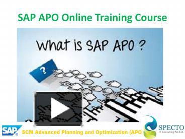 Sap APO Online Training Course in UK presentation | free to download