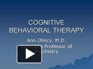COGNITIVE BEHAVIORAL THERAPY presentation | free to view