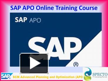 SAP APO ONLINE TRAINING COURSE IN MALAYSIA presentation | free to download