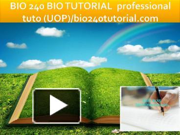 BIO 240 BIO TUTORIAL professional tuto (UOP)/bio240tutorial.com presentation | free to download