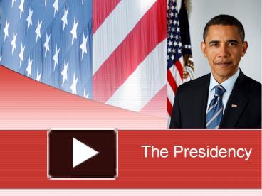 The Presidency presentation | free to download