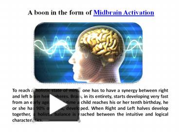 PPT – A boon in the form of Midbrain Activation PowerPoint presentation | free to download - id ...