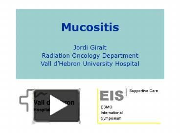 Mucositis presentation | free to view