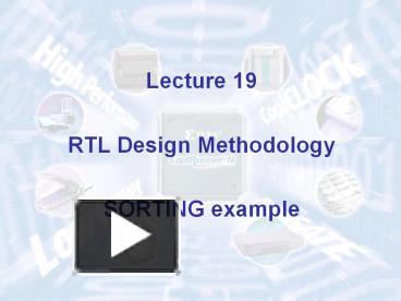 PPT – RTL Design Methodology PowerPoint presentation | free to view - id: 814d7d-OGZjN