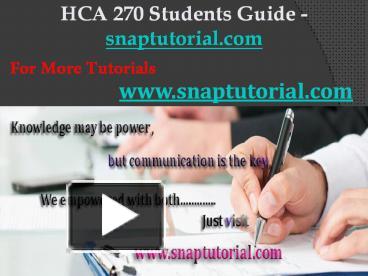 HCA 270 Slingshot Academy/snaptutorial presentation | free to download