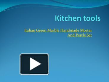 PPT – kitchen tools PowerPoint presentation | free to download - id ...
