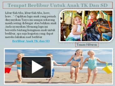 PPT – Tempat Berlibur Untuk Anak TK Dan SD PowerPoint presentation | free to download - id ...