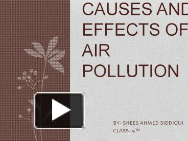 Causes And Effects Of Air Pollution presentation | free to download