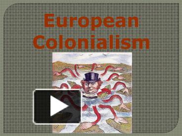 PPT – European Colonialism PowerPoint presentation | free to download ...