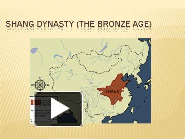 PPT – Shang Dynasty (The Bronze Age) PowerPoint presentation | free to ...