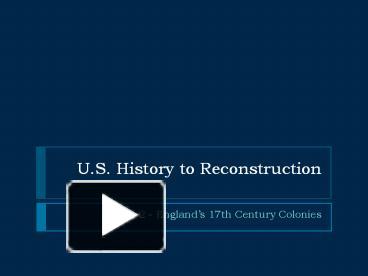 U.S. History to Reconstruction presentation | free to view