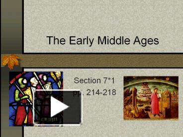 PPT – The Early Middle Ages PowerPoint presentation | free to view - id ...