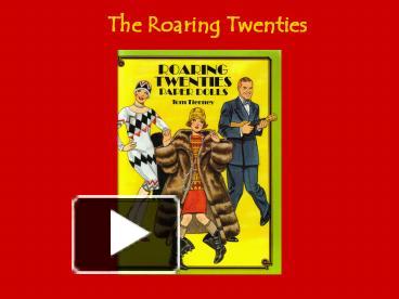 PPT – The Roaring Twenties PowerPoint presentation | free to view - id ...